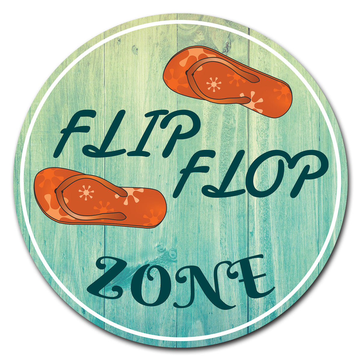 Flip Flop Zone Circle – SignMission