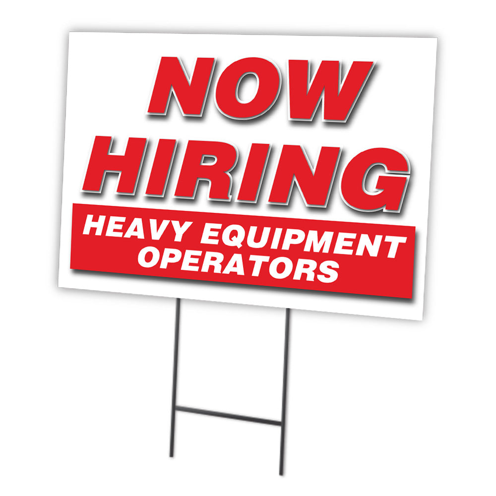 Now Hiring Heavy Equipment Operators Advertising – SignMission
