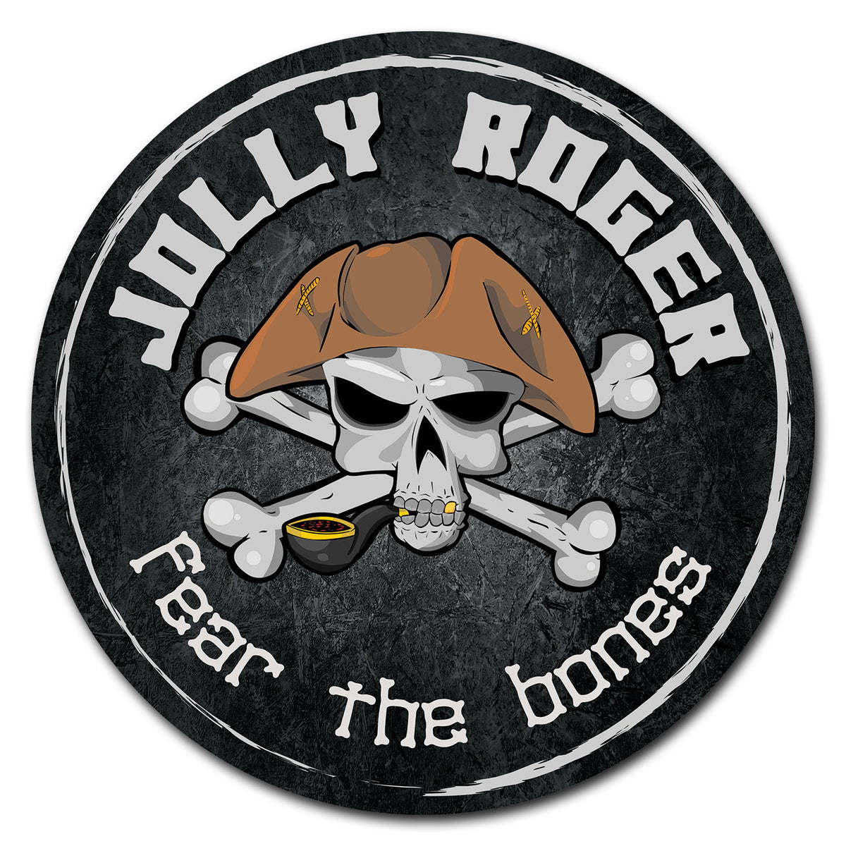 Jolly Roger Fear The Bones Circle – SignMission