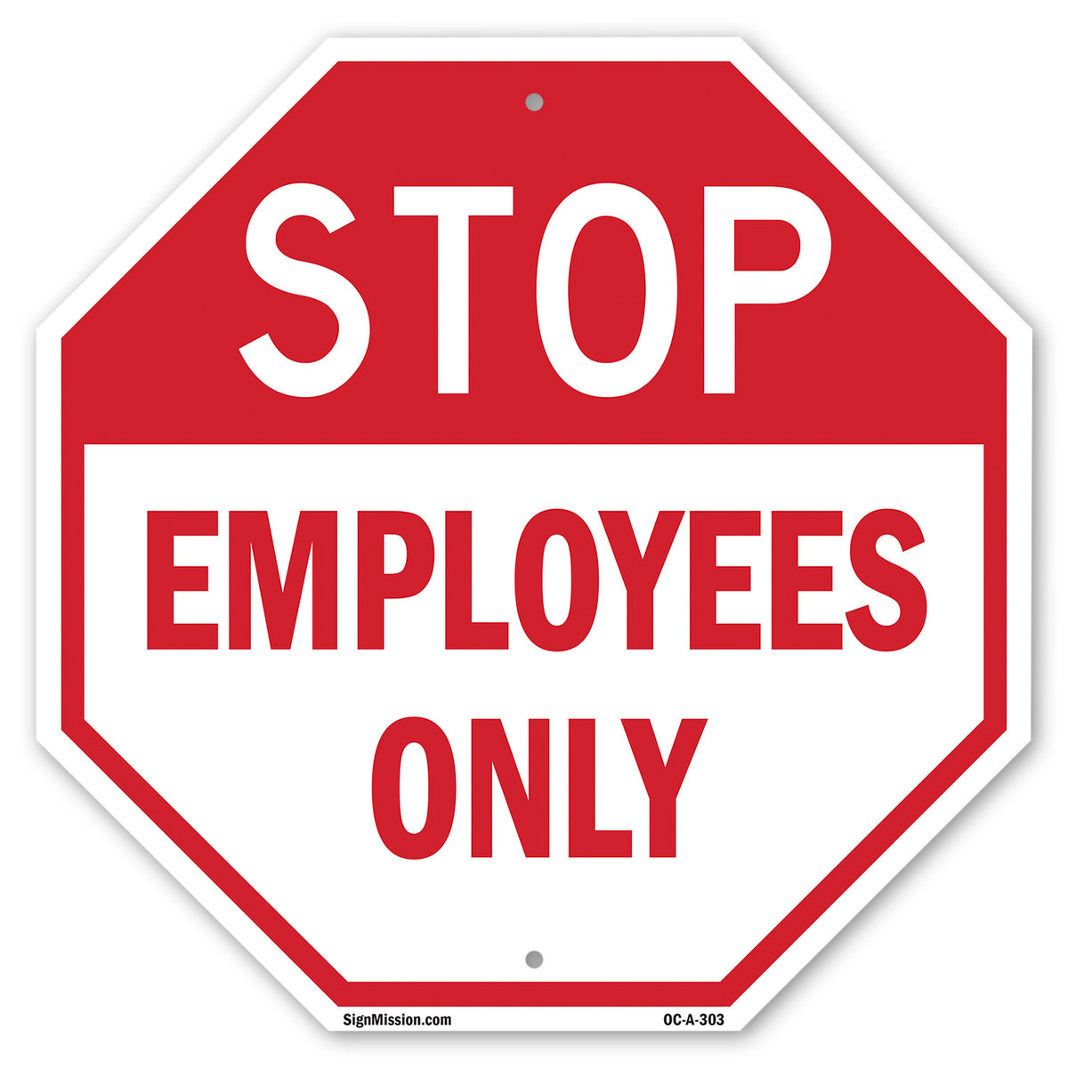 Stop Employees Only Octagon Sign – SignMission
