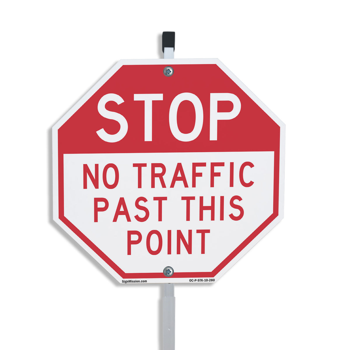 Stop No Traffic Past This Point Octagon Sign – SignMission