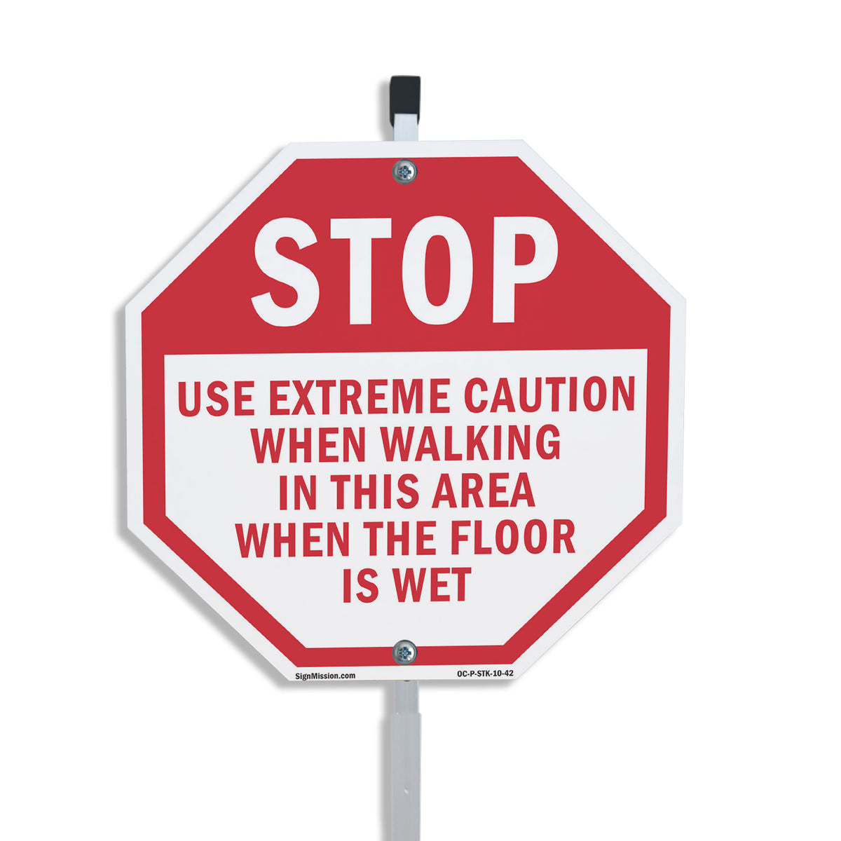Stop Use Extreme Caution When Walking in This Area When the Floor Is ...