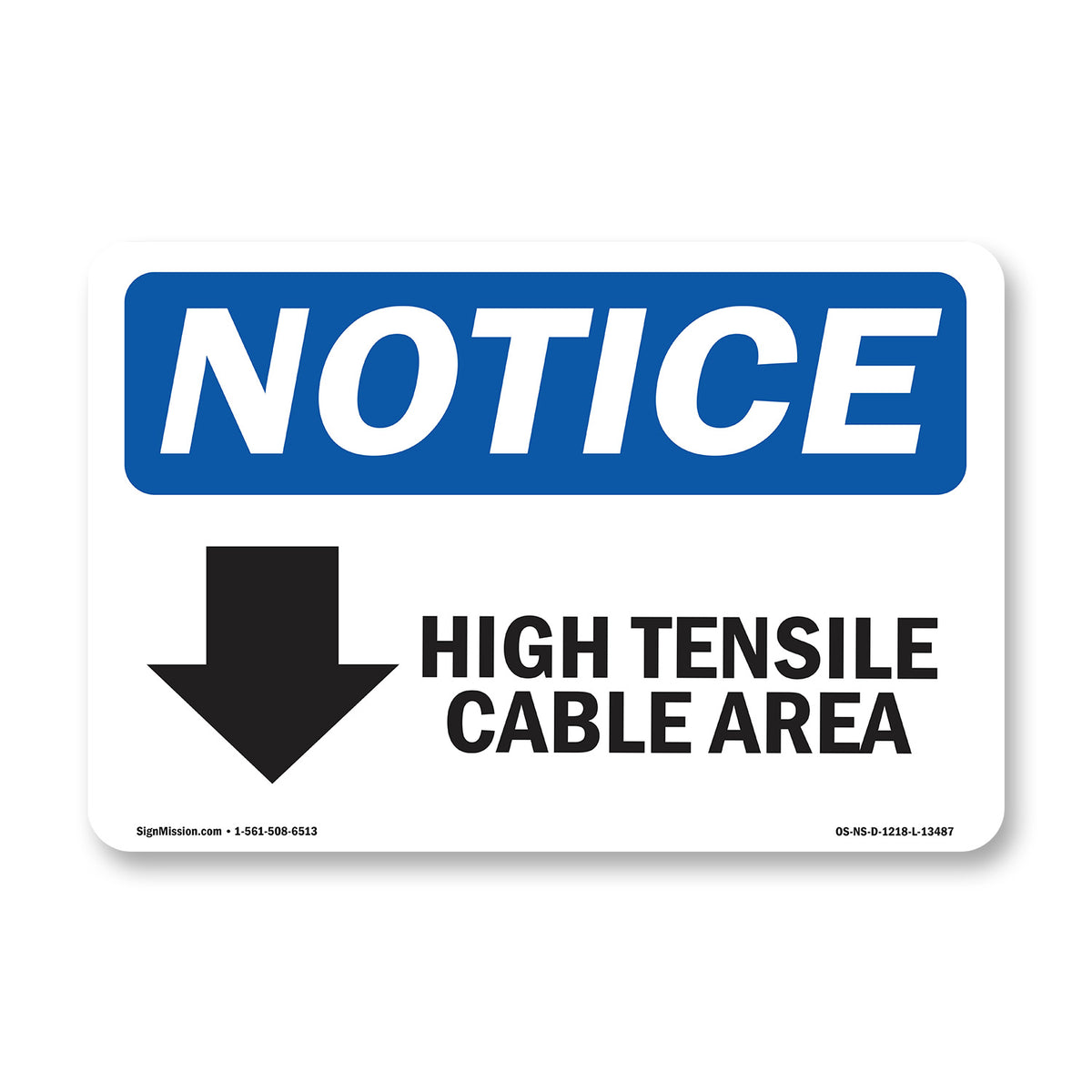 High Tensile Cable Area [Down Arrow] – SignMission