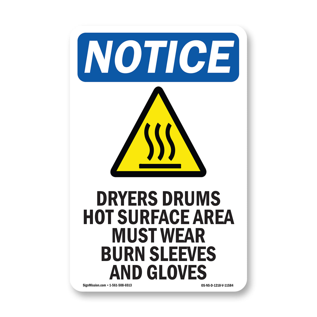 Dryers Drums Hot Surface Area OSHA Sign – SignMission