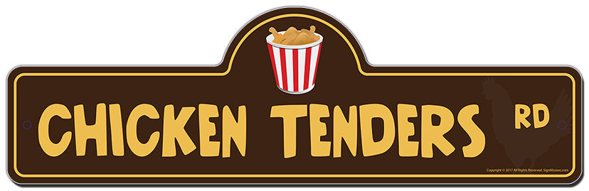 Chicken Tenders Street Sign Plastic Decal Funny Gift – SignMission