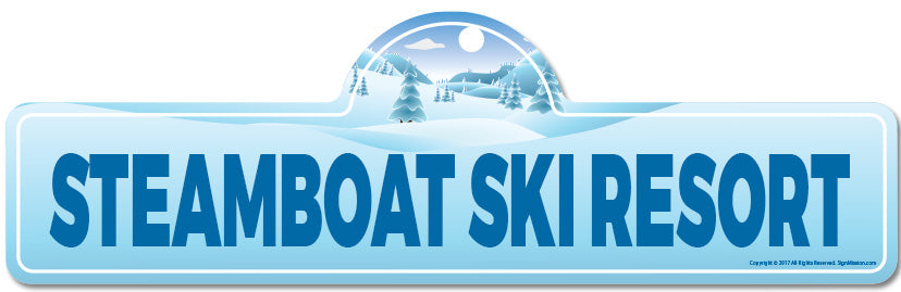Steamboat Ski Resort Street Sign – SignMission