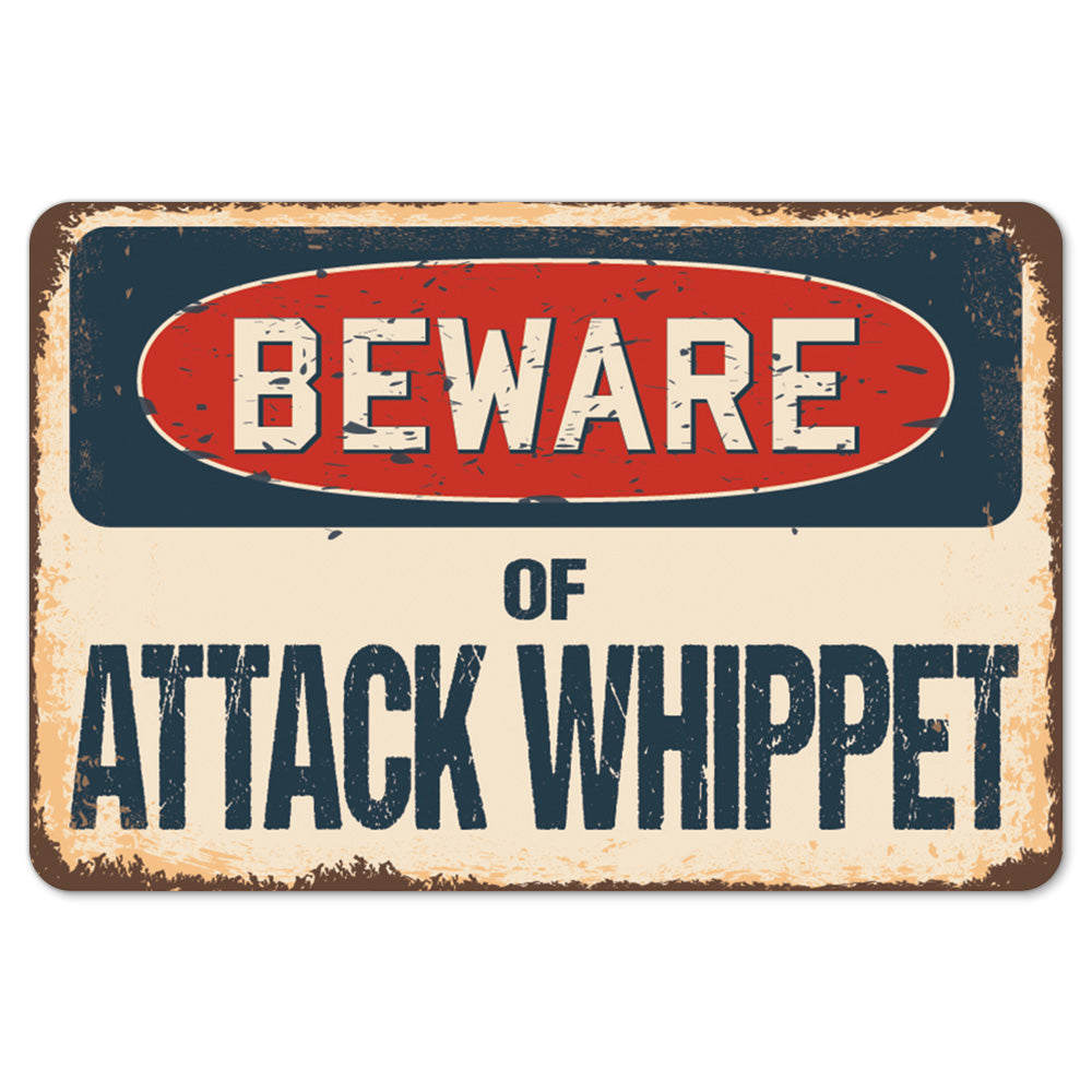 Beware Of Attack Whippet Metal Plastic Decal Funny Gift Bedroom ...