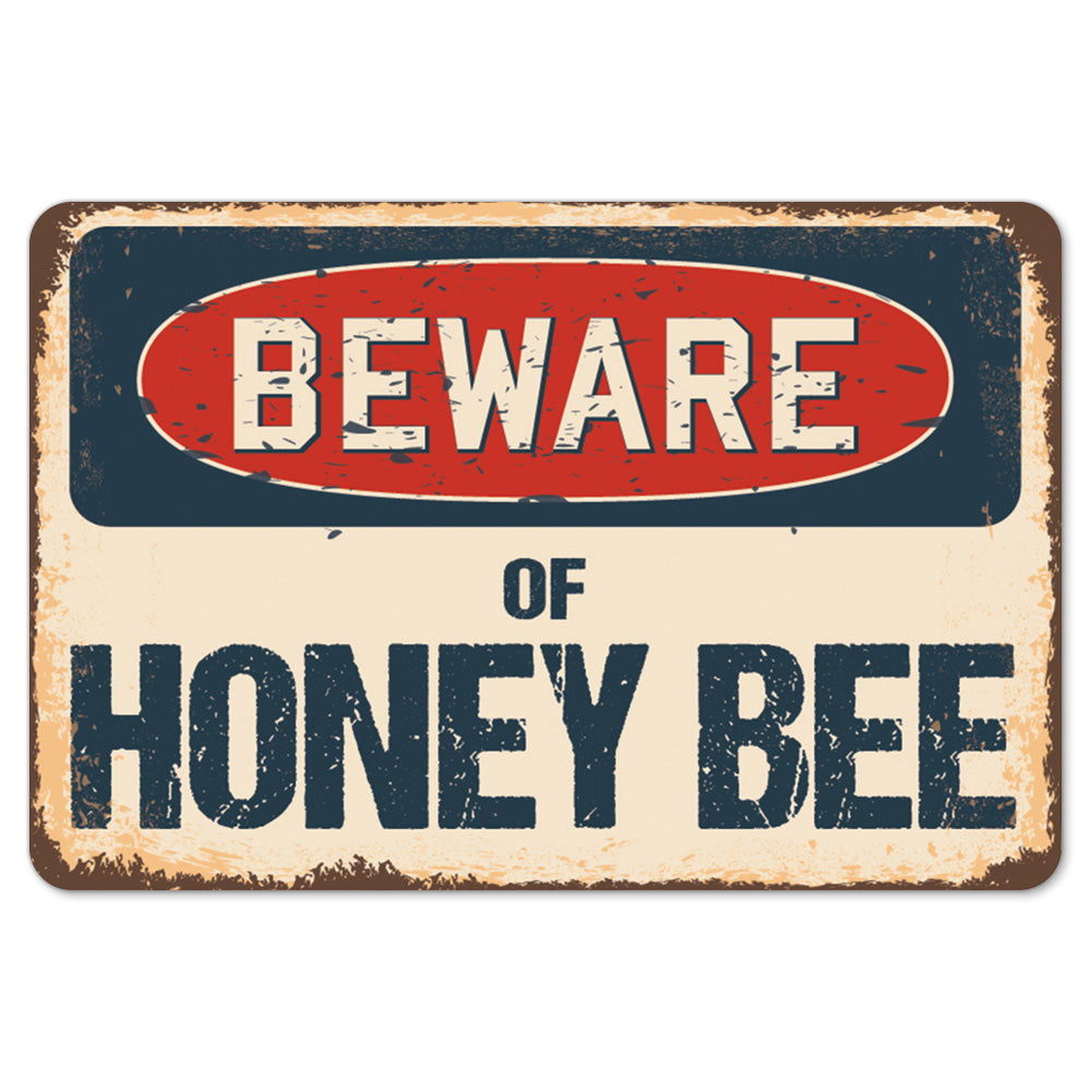 Beware Of Honey Bee Metal Plastic Decal Funny Gift Bedroom – SignMission