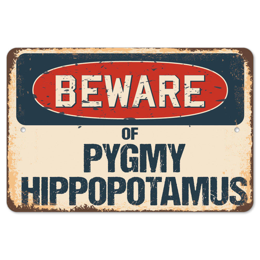 Beware Of Pygmy Hippopotamus Metal Plastic Decal Funny Gift Bedroom ...