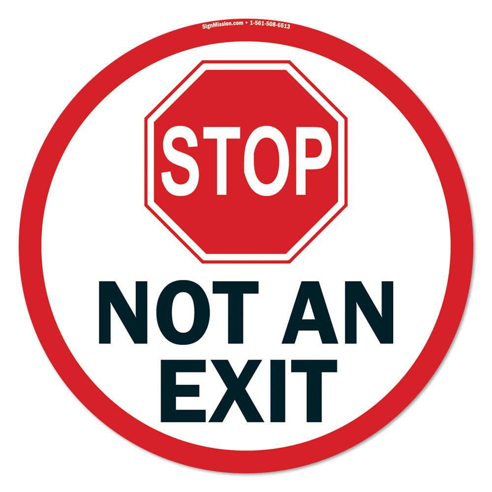 Not An Exit OSHA Safety Floor Sign Multiple Size Options – SignMission