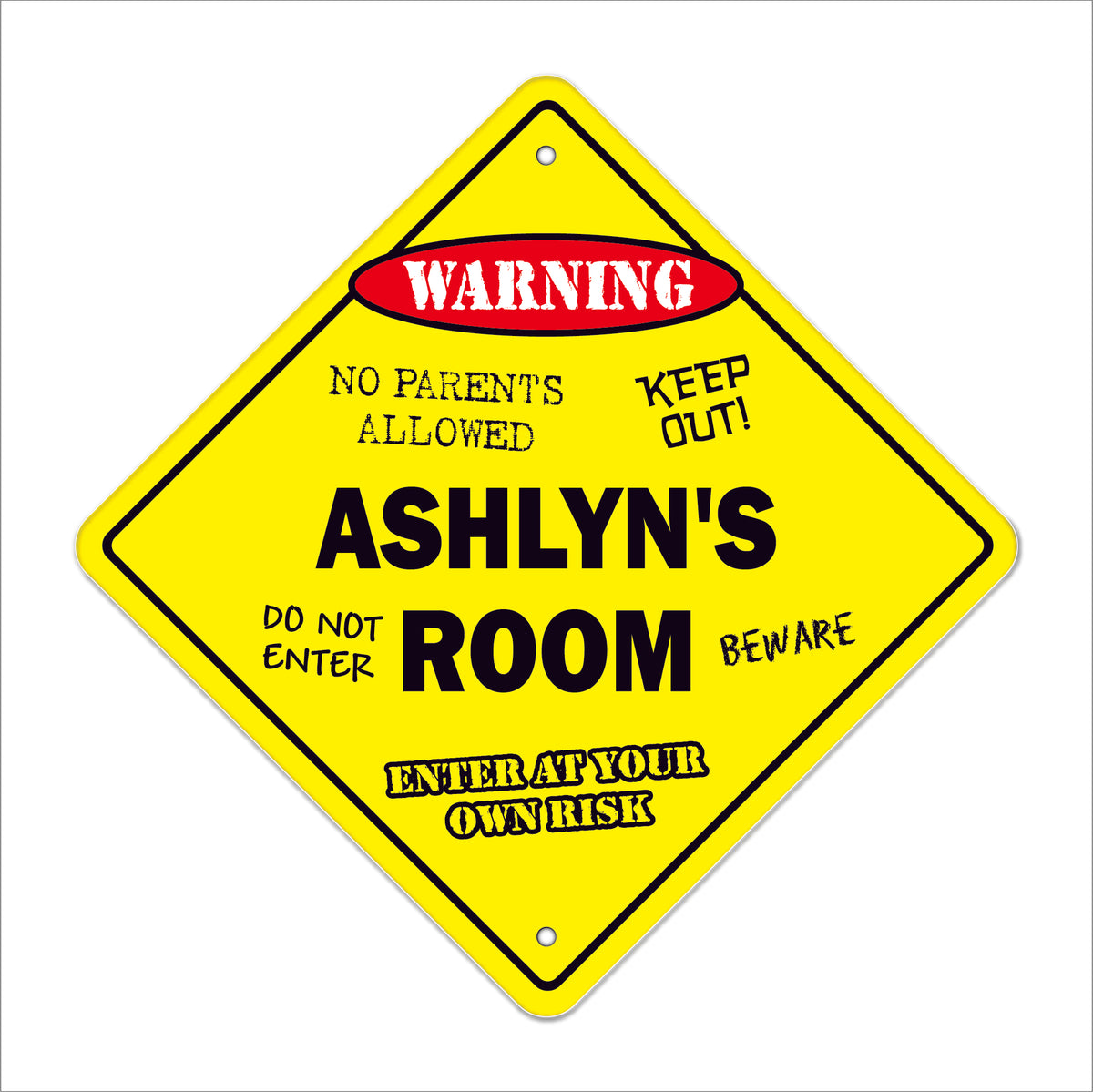 Ashlyn's Room Sign Metal Plastic Decal Funny Gift Bedroom – SignMission