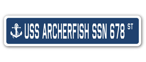 USS ARCHERFISH SSN 678 Street Sign Metal Plastic Decal Navy Ship ...