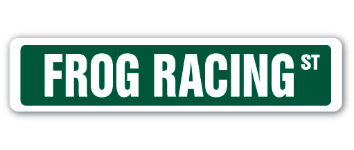 FROG RACING Street Sign race racer competition jumping jump ribbet lov ...