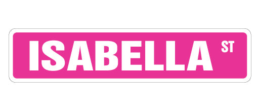 Isabella Street Vinyl Decal Sticker – SignMission