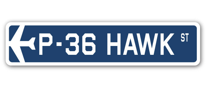 P-36 Hawk Street Sign Metal Plastic Decal Air Force Base – SignMission