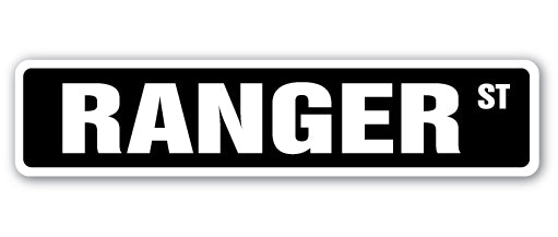 RANGER Street Sign Metal Plastic Decal Funny Gift – SignMission